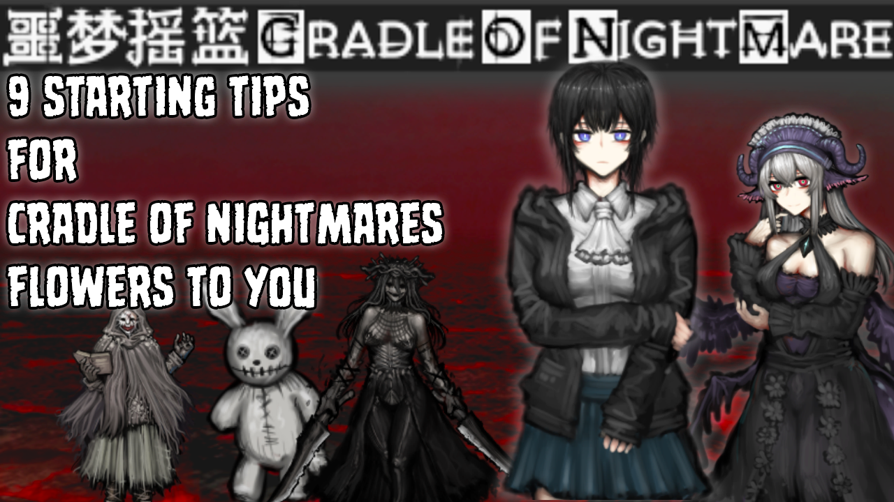 Beginning Tips for “Cradle of Nightmares” – Taco Banana