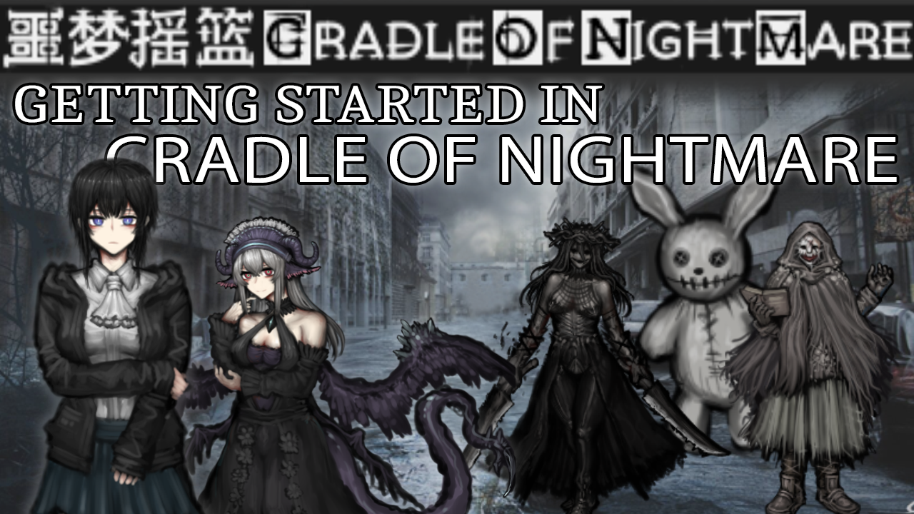 Beginning Tips for “Cradle of Nightmares” – Taco Banana